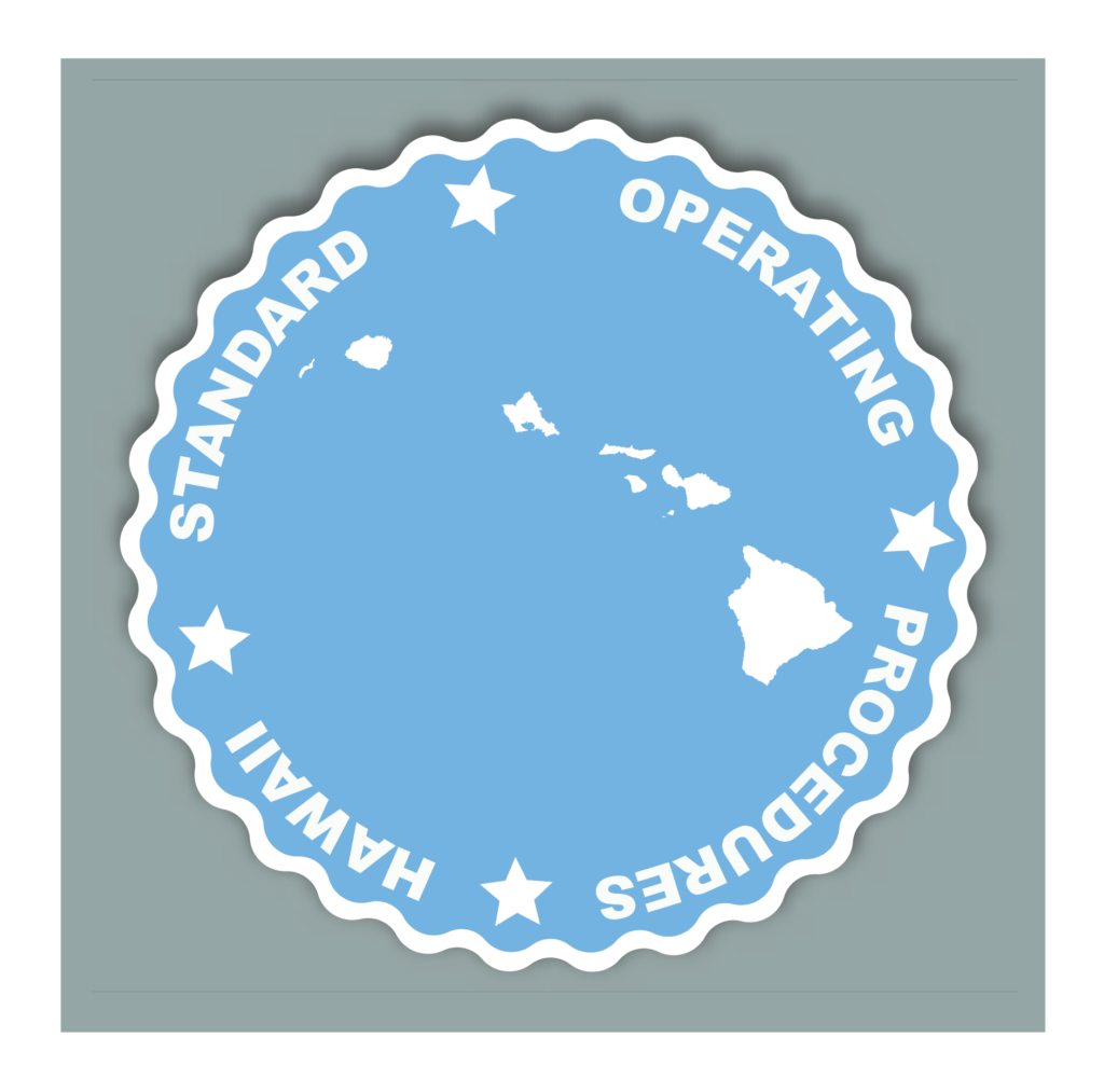 Standard Operating Procedures: Hawaii - Cultivation Standard Operating Procedures: Hawaii - Cultivation